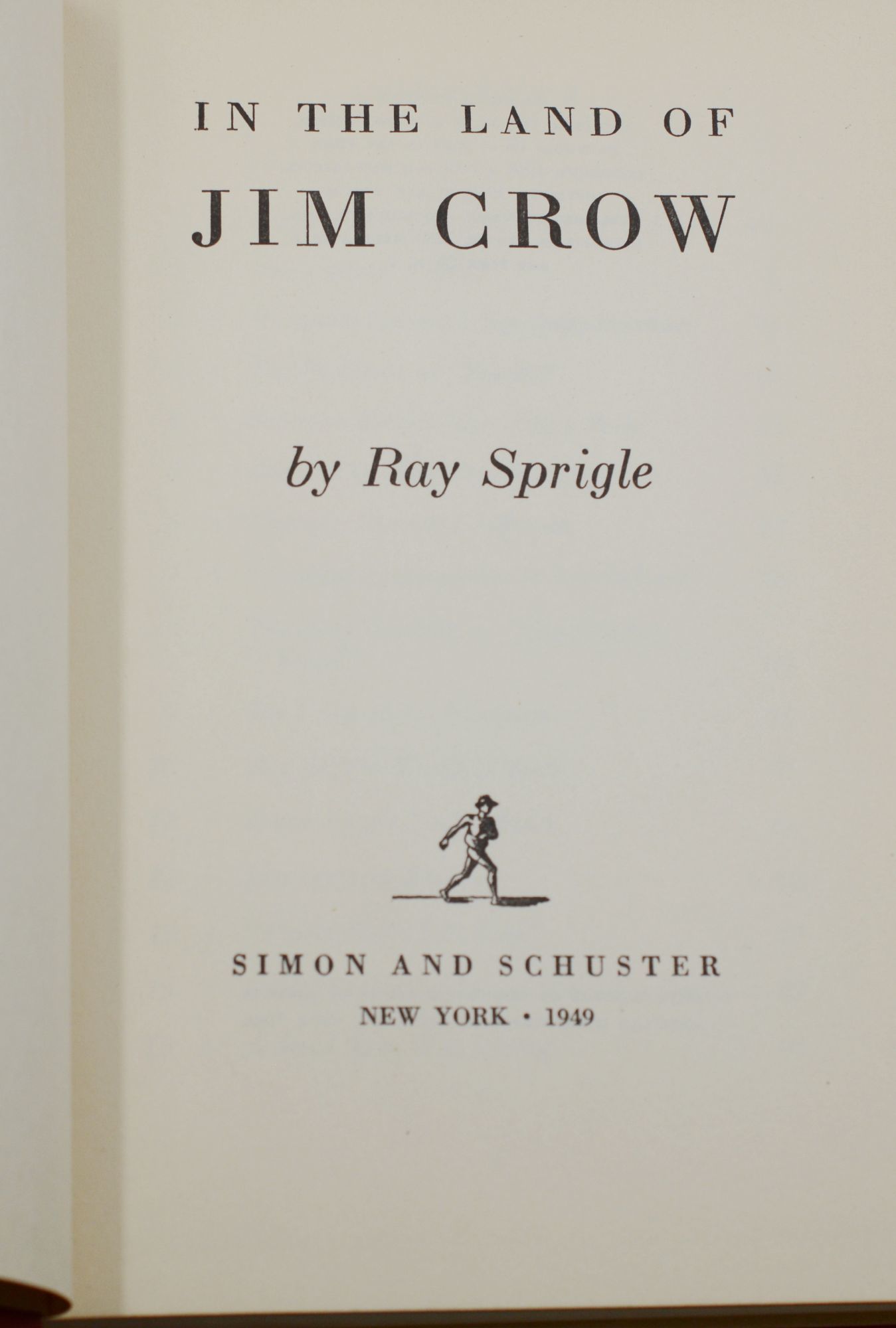 Important First Edition: In the Land of Jim Crow by Ray Sprigle, 1949 ...