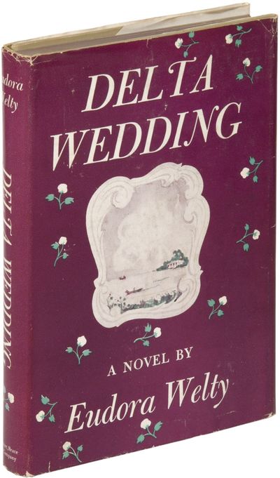 Delta Wedding by Eudora WELTY - First Edition - 1946 - from Between the ...
