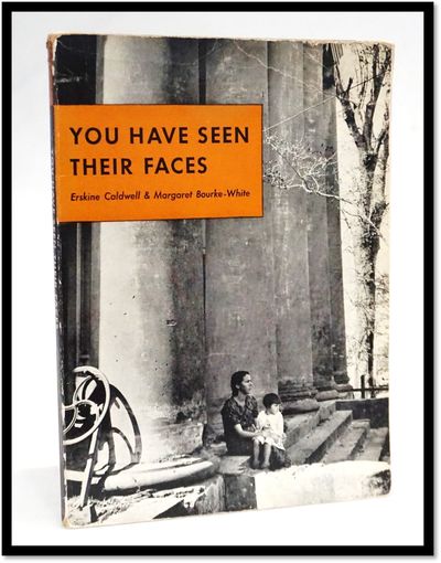 You Have Seen Their Faces [Great Depression] by Caldwell, Erskine and ...