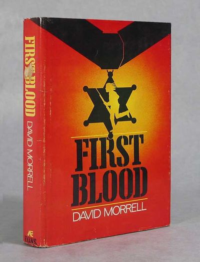 First Blood (Signed) by Morrell, David | | 1972 | M. Evans and Company ...