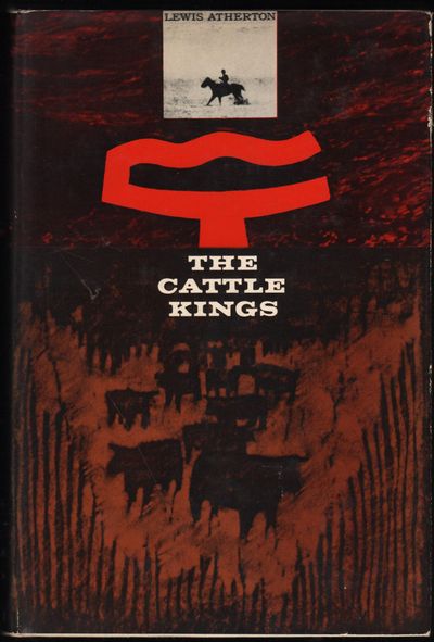 The Cattle Kings by Atherton, Lewis - 1961