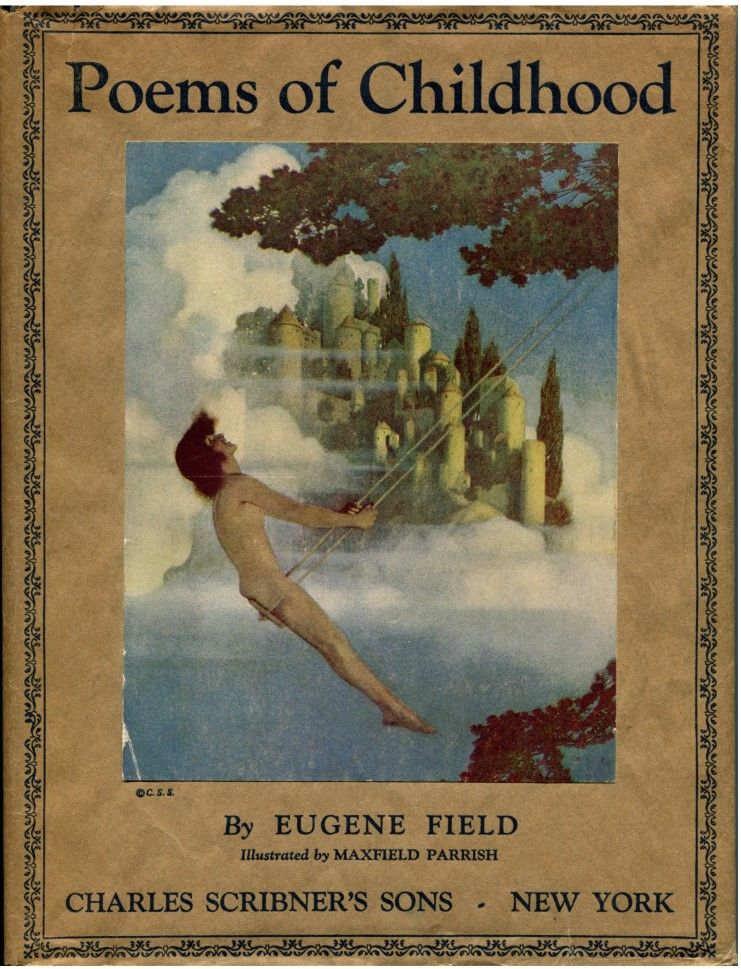 POEMS OF CHILDHOOD by Field, Eugene (Maxfield Parrish) - [circa 1915]