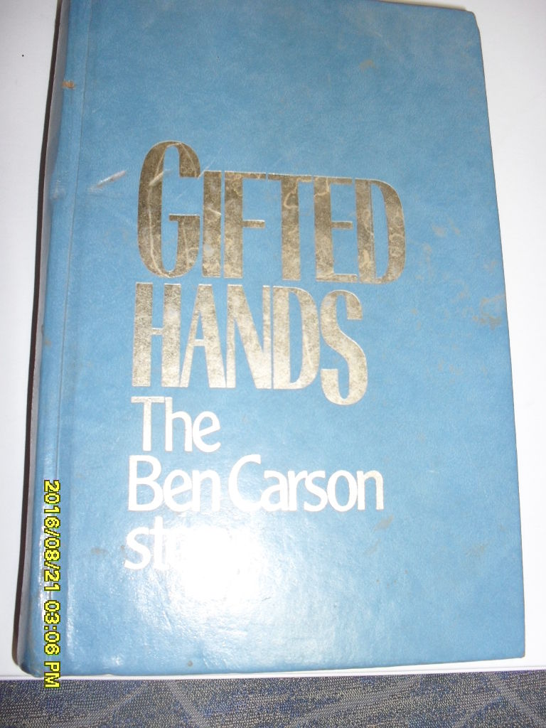 Gifted Hands by Dr. Ben Carson with Cecil Murphey | Binding is intact ...