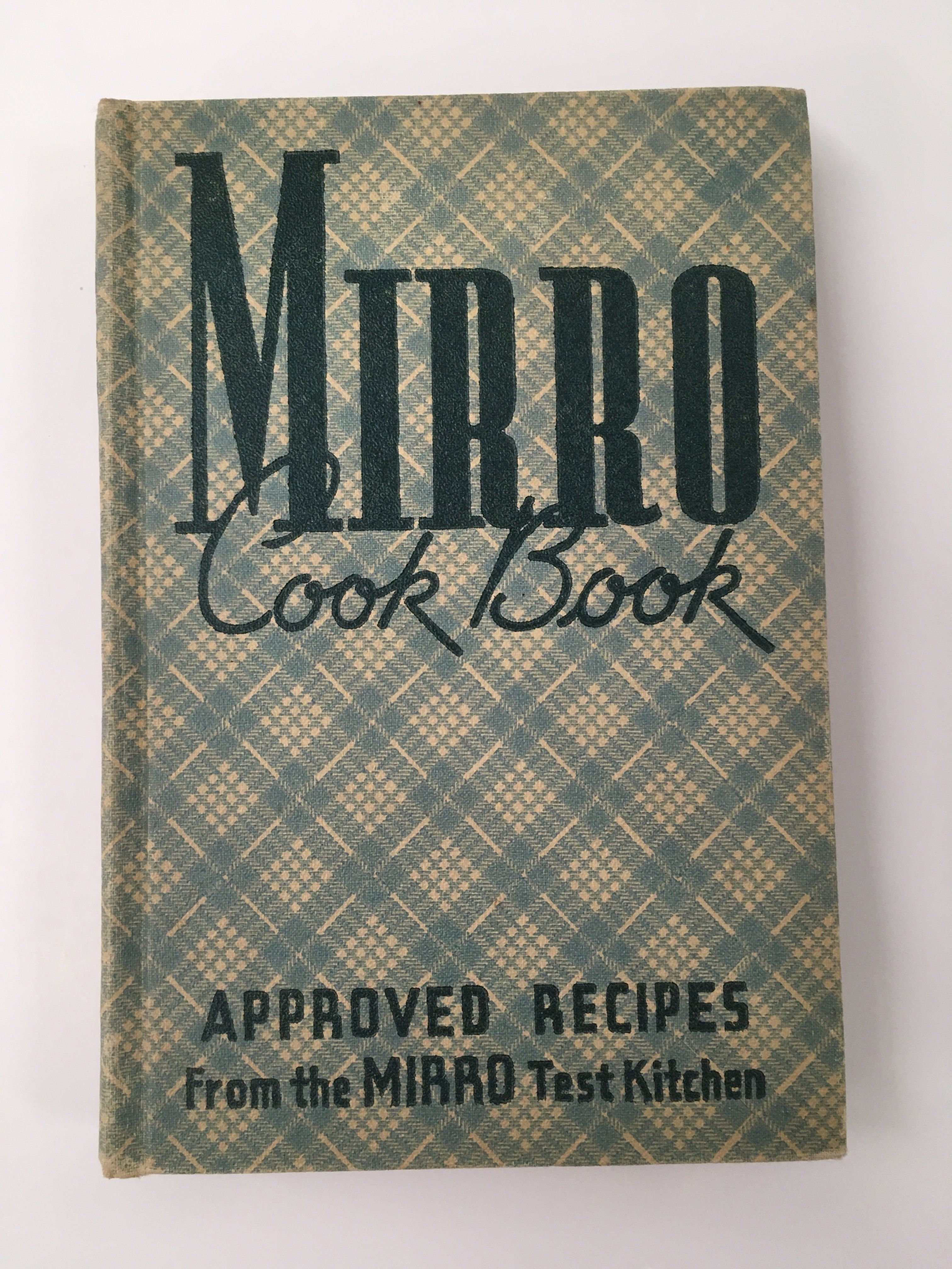 Mirro Cook Book by dir. Laura Wilson | Printed cloth over boards | 1937 ...