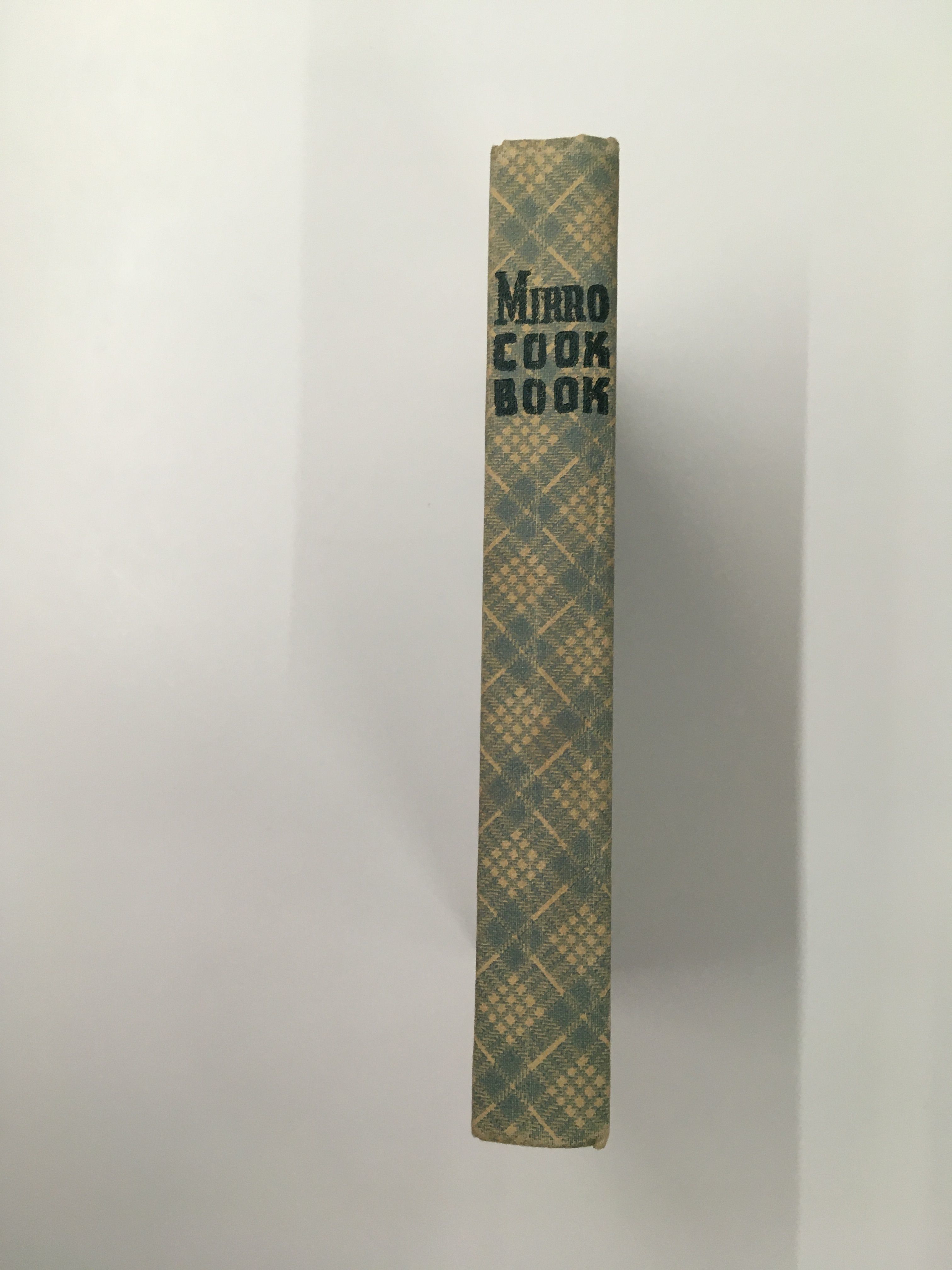 Mirro Cook Book by dir. Laura Wilson | Printed cloth over boards | 1937 ...