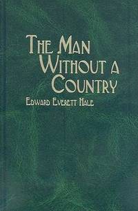 the man without a country by edward everett hale - Biblio.com