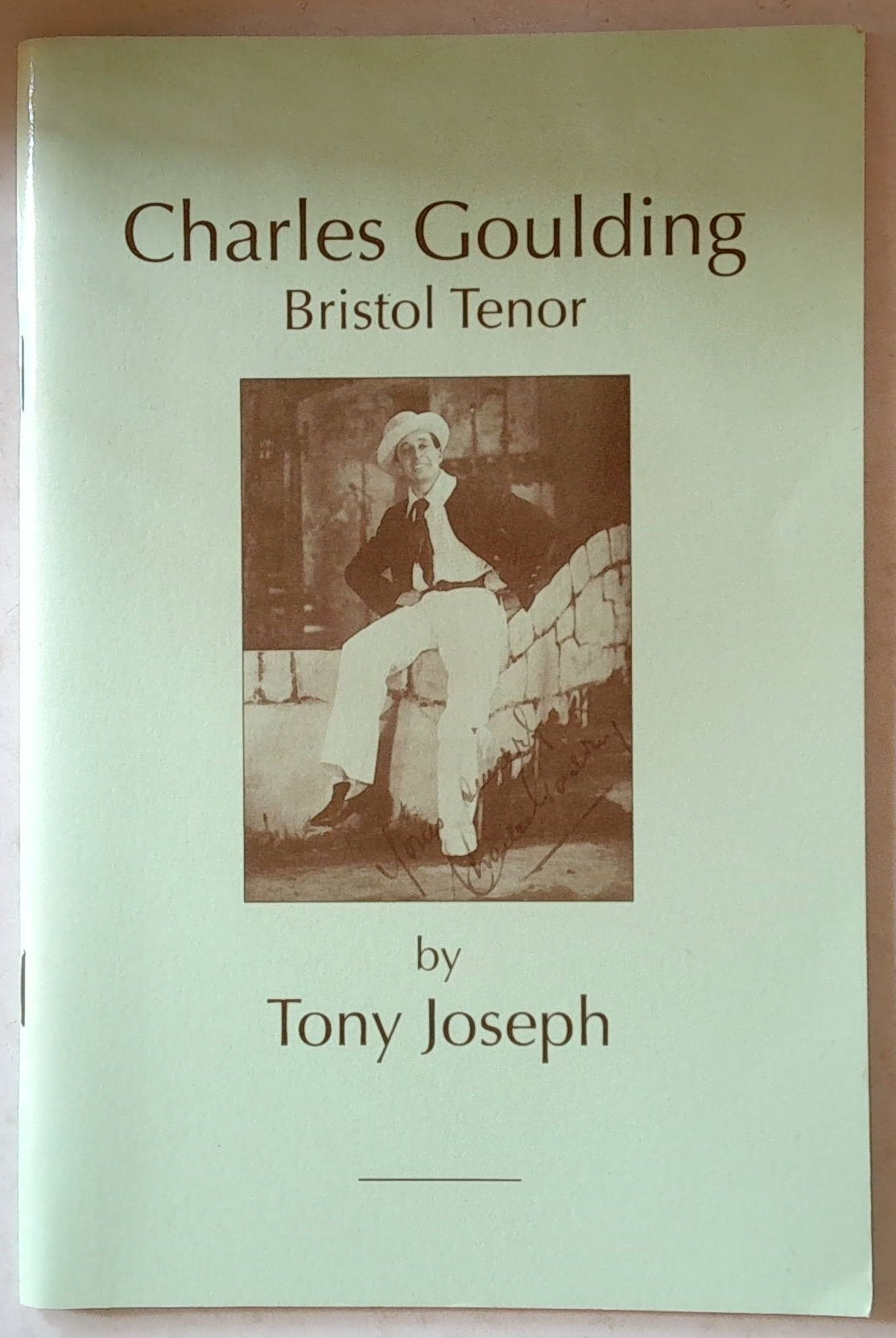 Charles Goulding | Bristol Tenor (D'Oyly Carte Personalities) by Tony ...