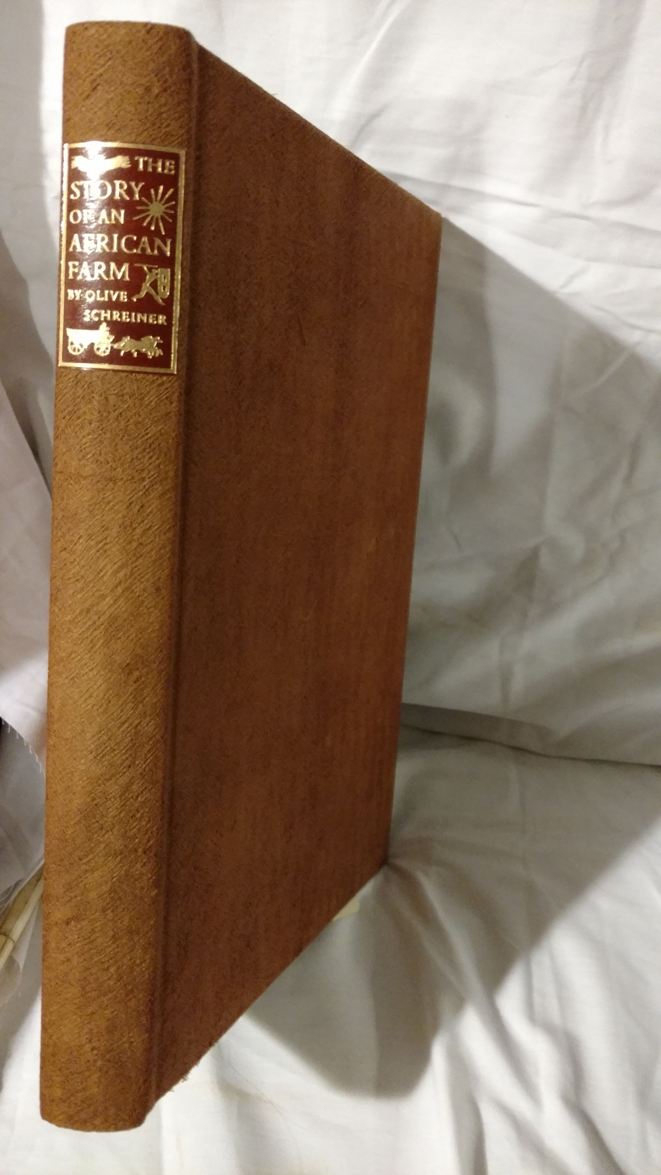 THE STORY OF AN AFRICAN FARM by OLIVE SCHREINER, INTRODUCTION BY ISAK ...