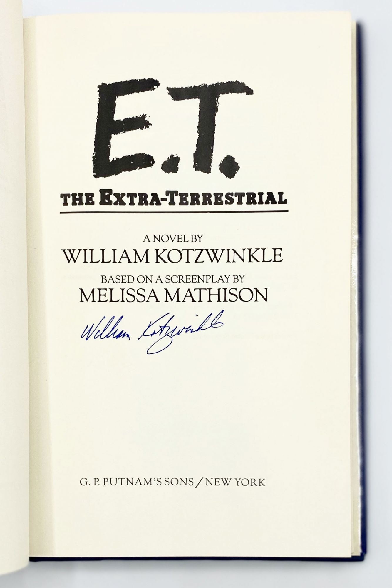 E.T. The Extra-Terrestrial by Kotzwinkle, William; [Spielberg, Steven ...