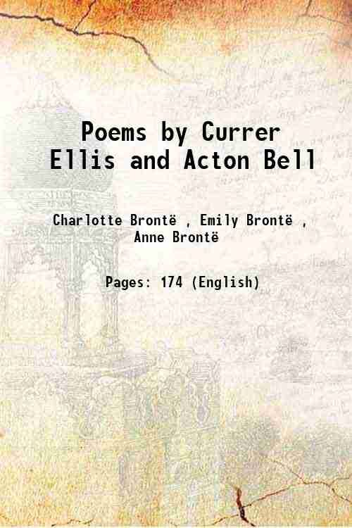 Poems By Acton Currer And Ellis Bell