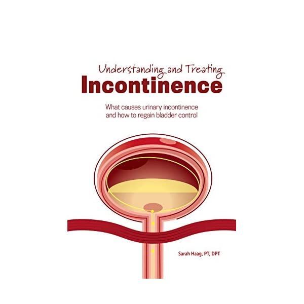 Understanding and Treating Incontinence: What Causes Urinary ...