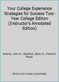 Your College Experience Strategies for Success Two-Year College Edition ...