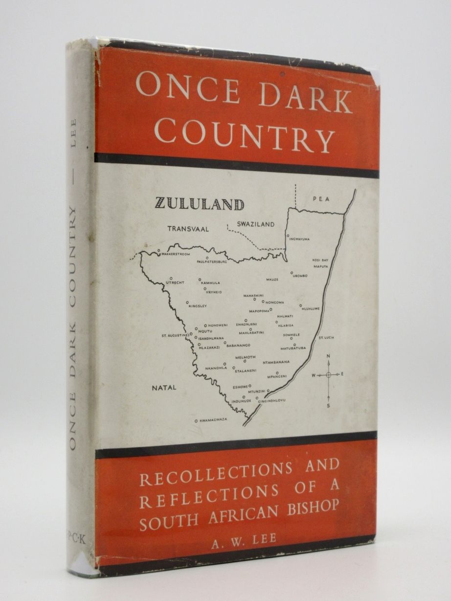 Once Dark Country: Recollections and Reflections of a South African ...