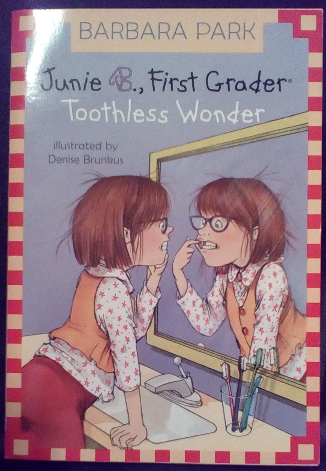 Junie B Jones Toothless Wonder