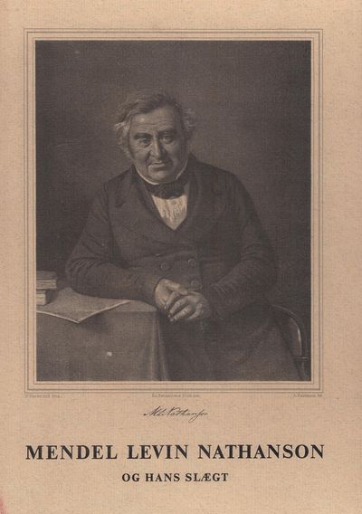 Mendel Levin Nathanson og hans slægt med anetavle og stamtavle. by ...
