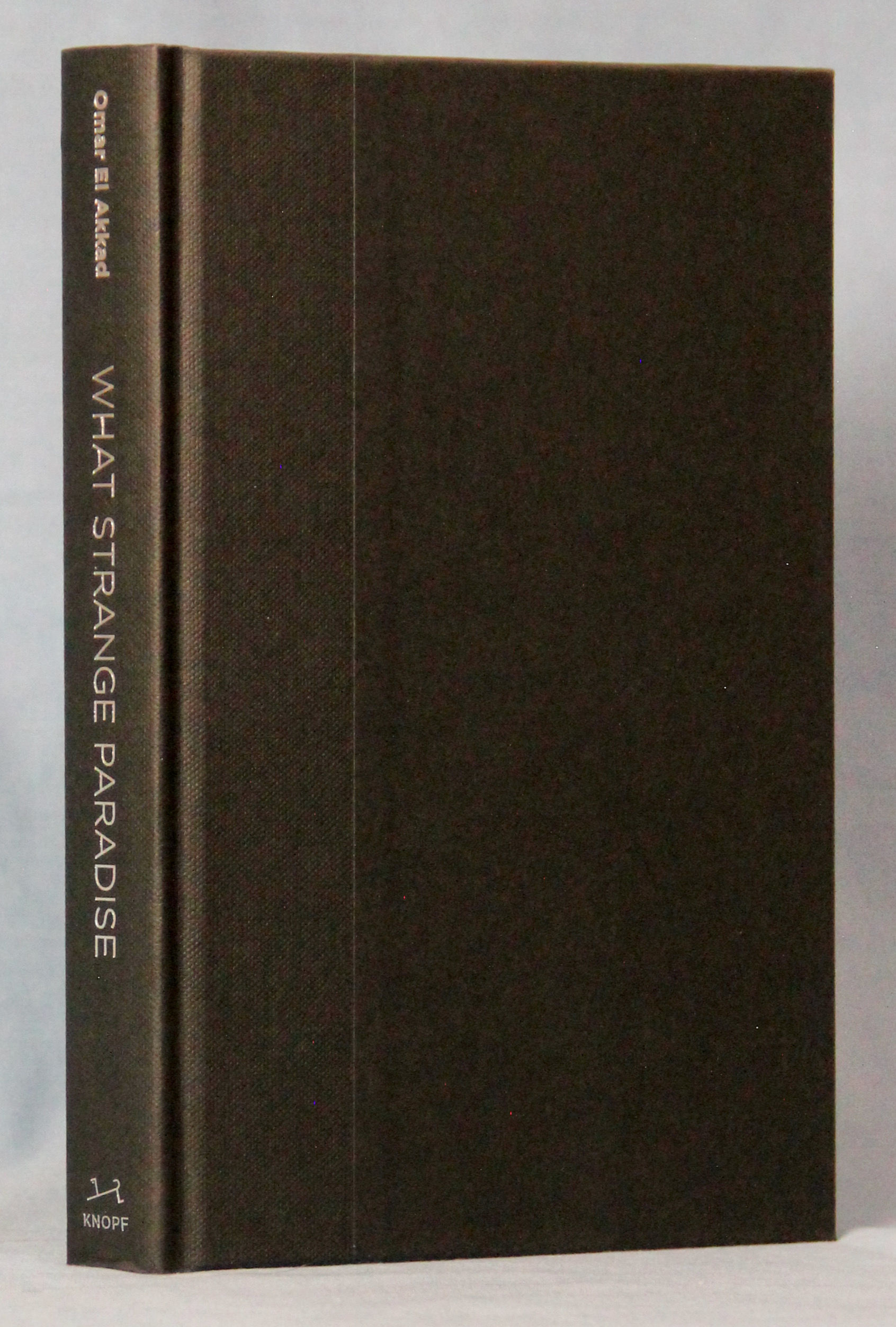 What Strange Paradise (Signed) by El Akkad, Omar | Hardcover | 2021 ...