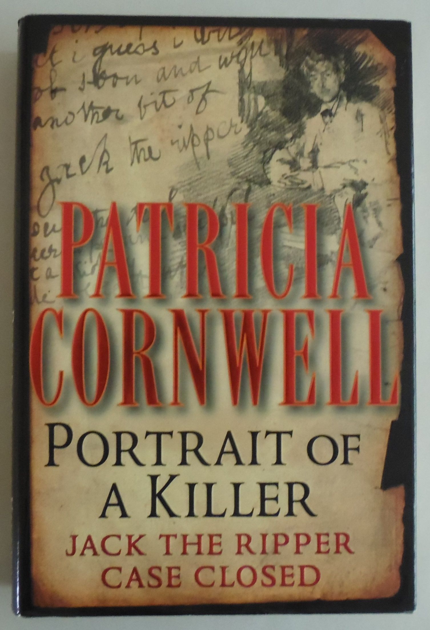 Portrait of a Killer: Jack the Ripper--Case Closed by Cornwell ...