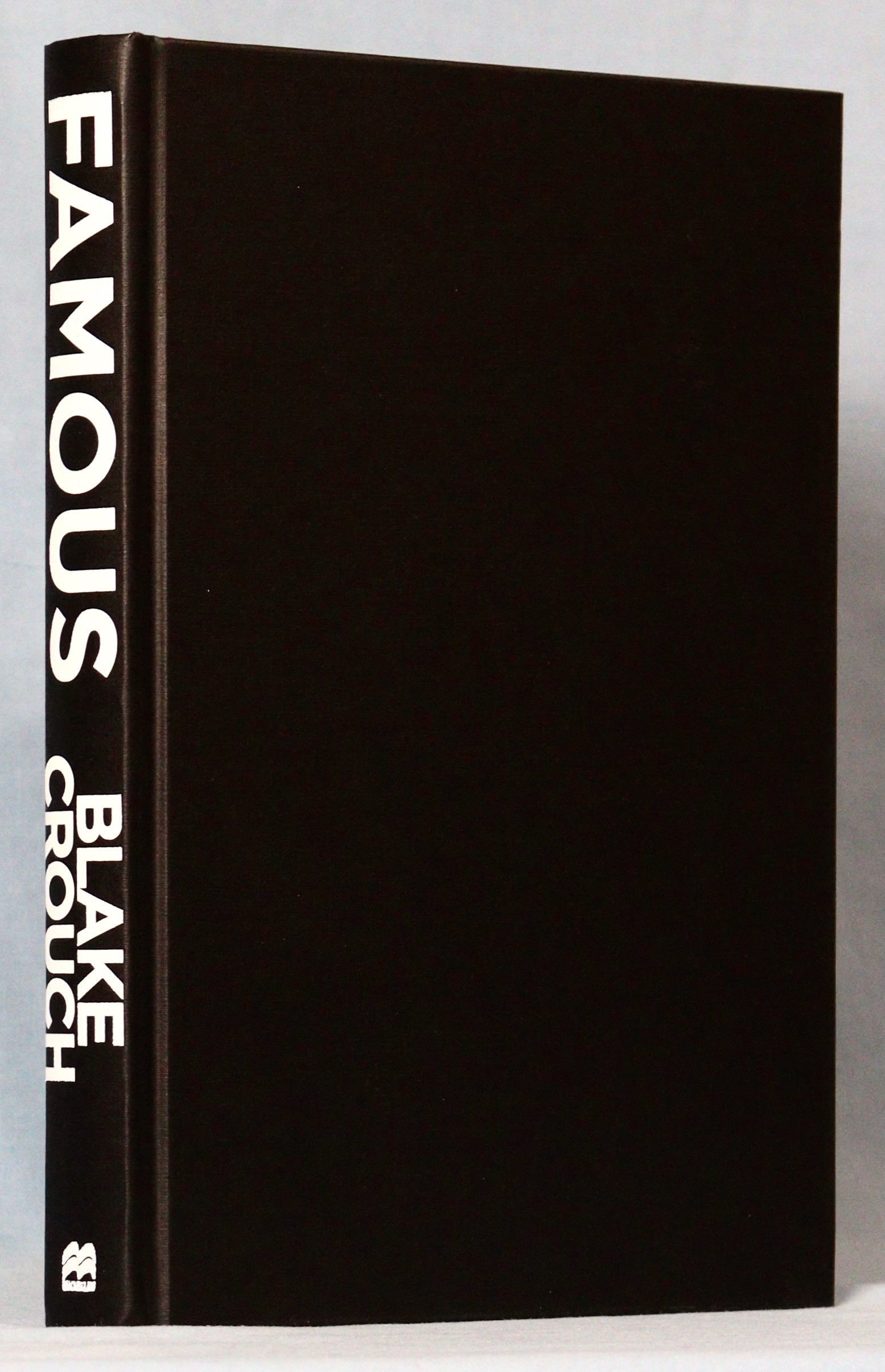 Famous (Signed & Dated First UK Hardcover Edition) by Crouch, Blake ...