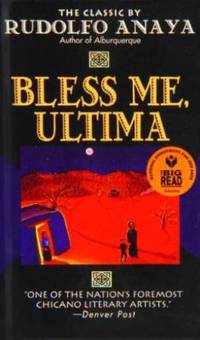 Bless Me, Ultima/Special Illustrated Edition by Rudolfo A. Anaya