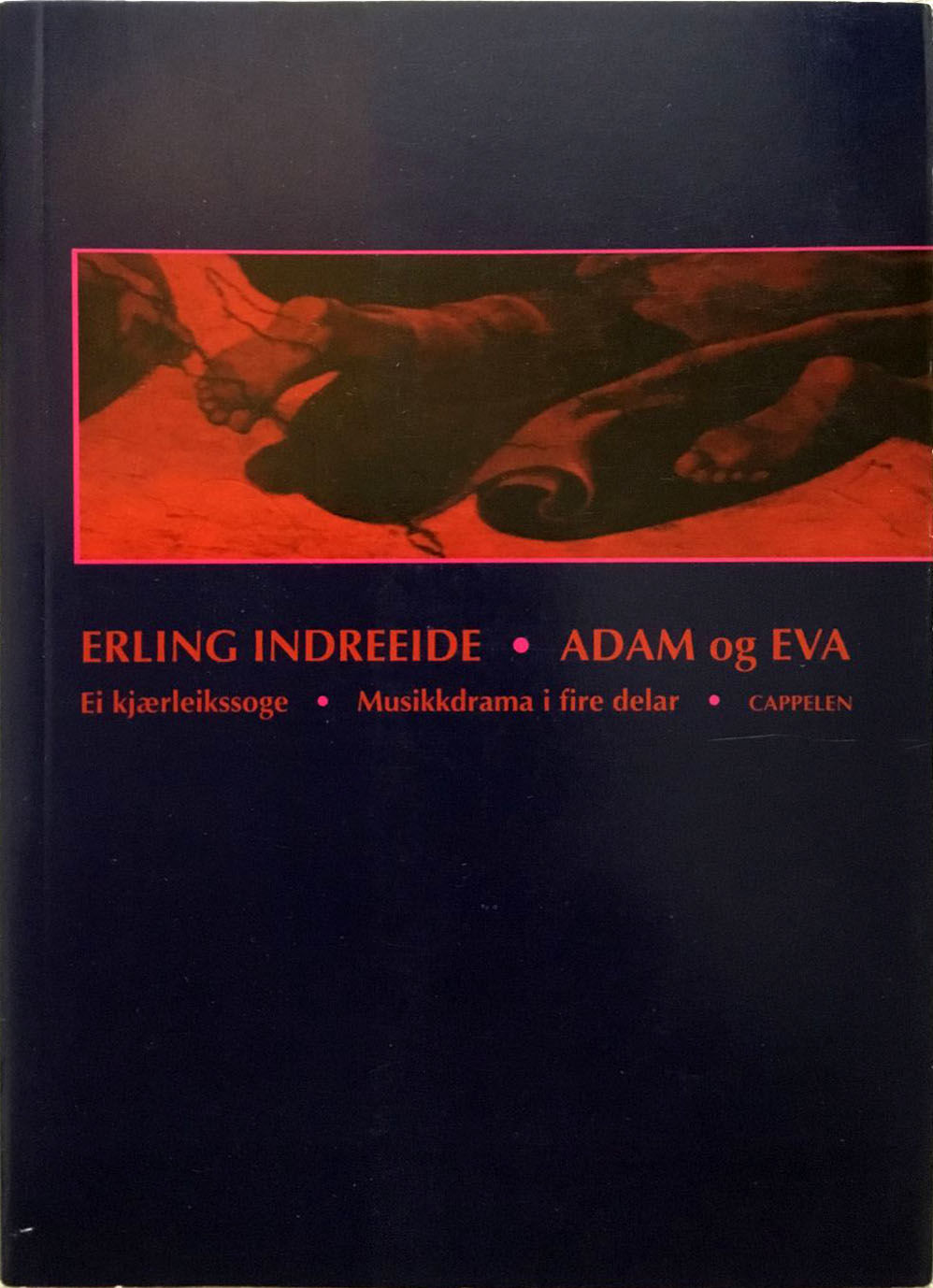 Adam og Eva. Ei kjærleikssoge. Musikkdrama i fire delar | Antikvariat