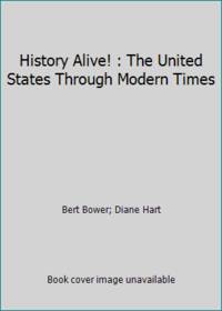 History Alive! The United States Through Modern Times by Institute ...