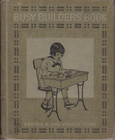 Busy Builders' Book. A Problem Book for Individual Work in the Primary ...