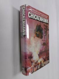 BIBLIO | Chickenhawk by Robert C. Mason | Hardcover | June 1, 1992 ...