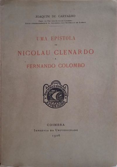 UMA EPÃ STOLA DE NICOLAU CLENARDO A FERNANDO COLOMBO. by CARVALHO ...