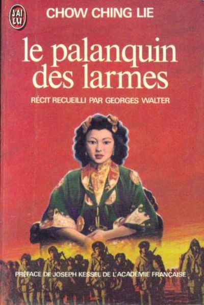 Le Palanquin des larmes by Chow Ching Lie | poche. 1976. Broché. 382 ...