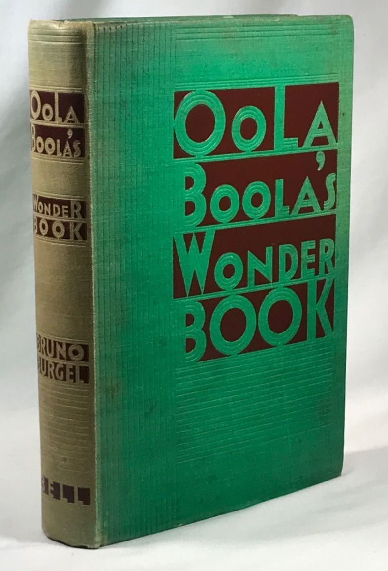 Oola-Boola's Wonder Book by Burgel, Bruno H.; Translated from the ...