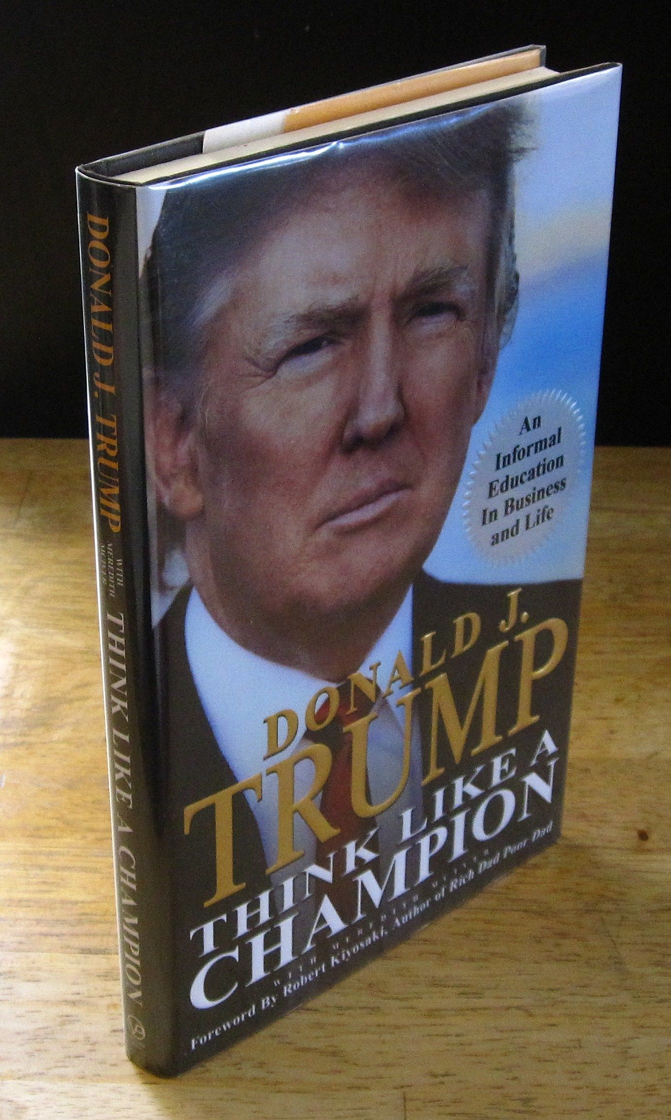 Think Like a Champion: An Informal Education In Business and Life by ...