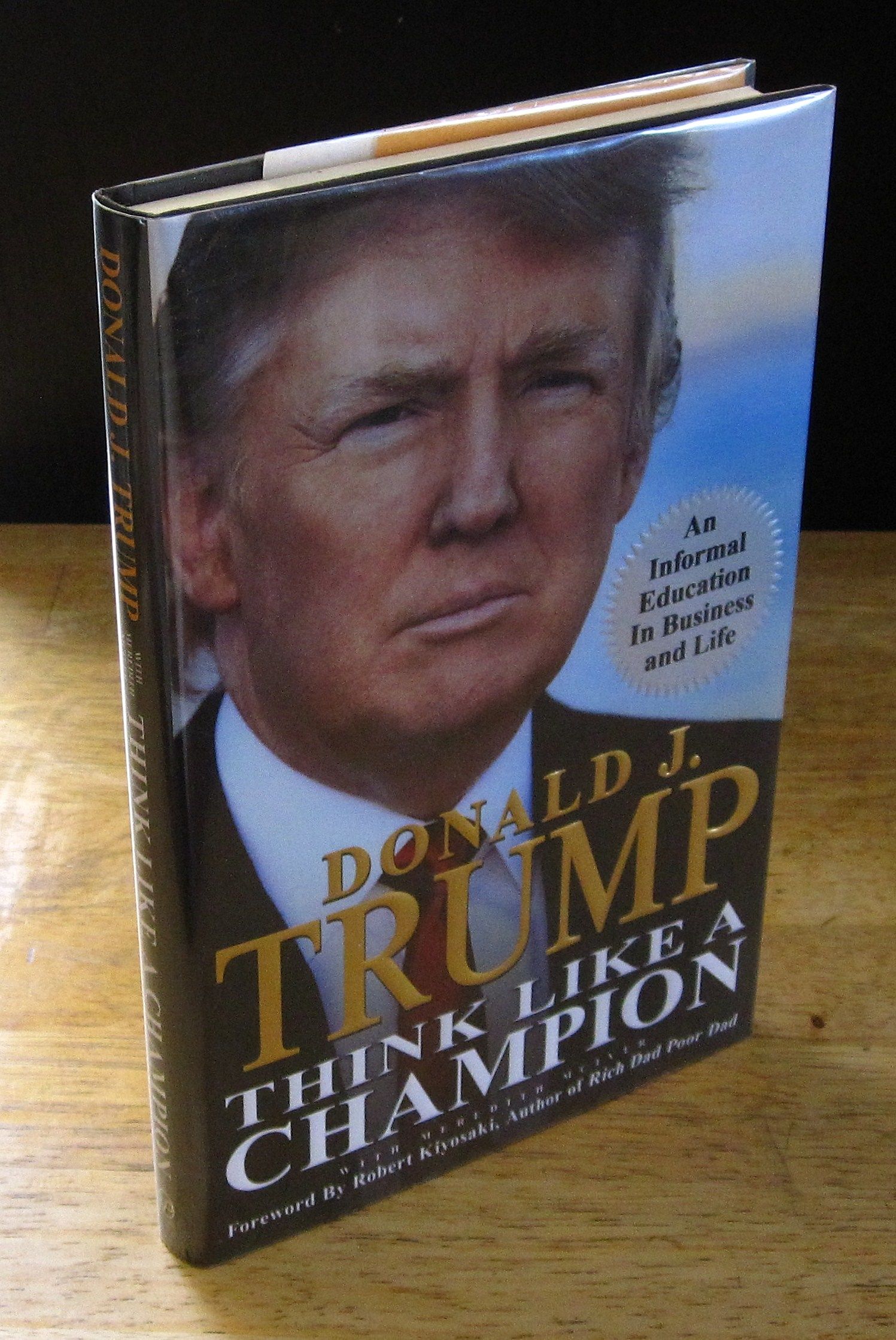 Think Like a Champion: An Informal Education In Business and Life by ...