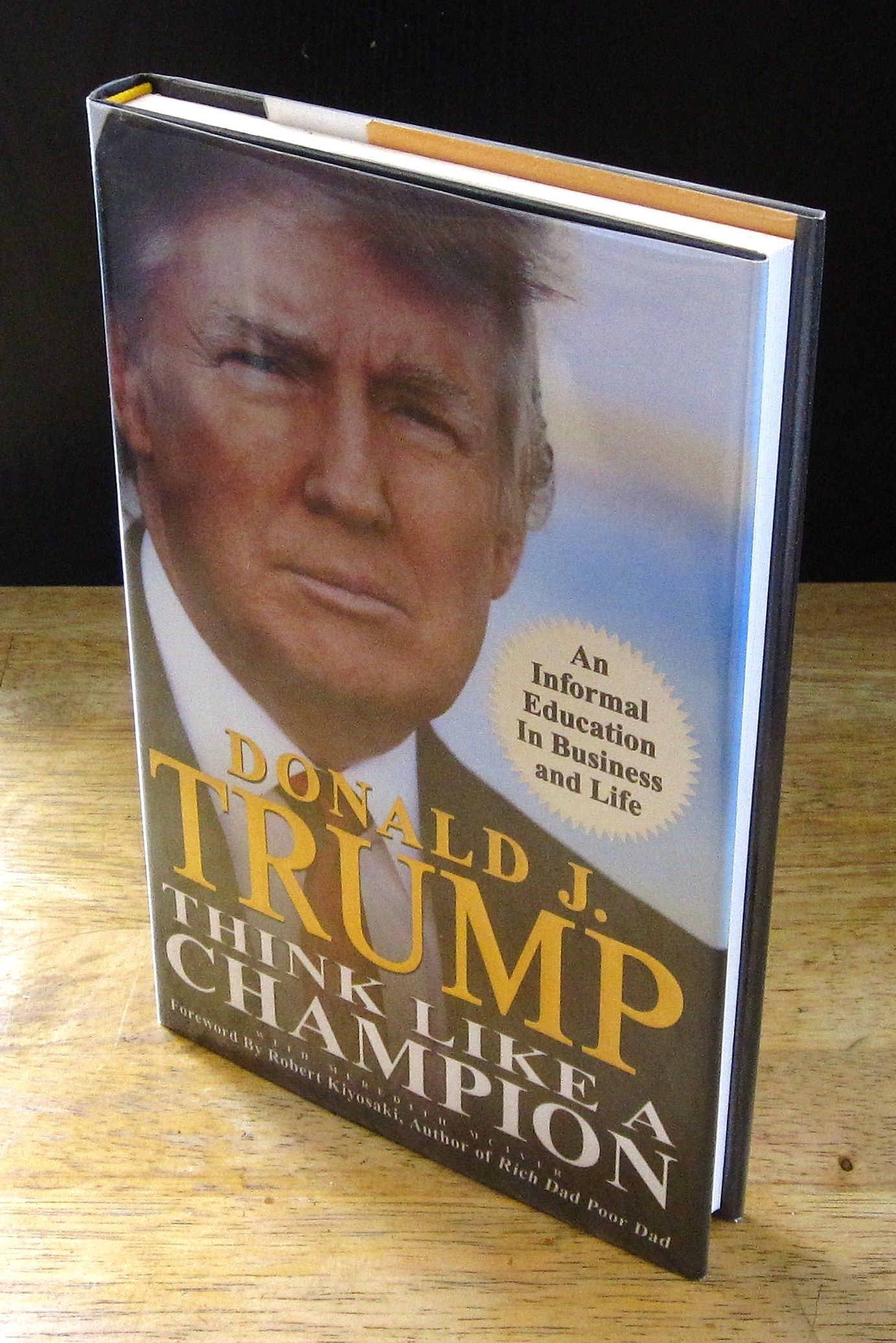 Think Like a Champion: An Informal Education In Business and Life by ...