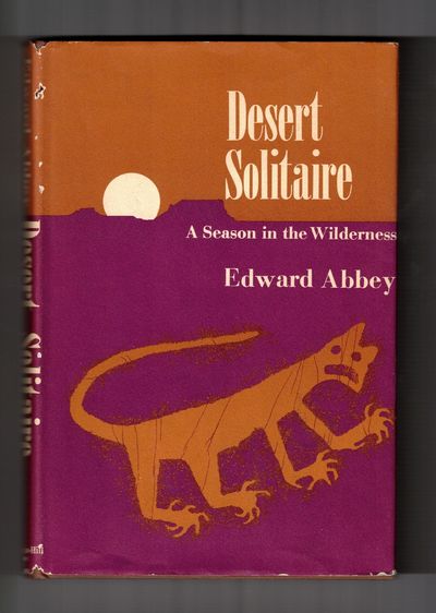 Desert Solitaire: A Season in the Wilderness by Abbey, Edward ...