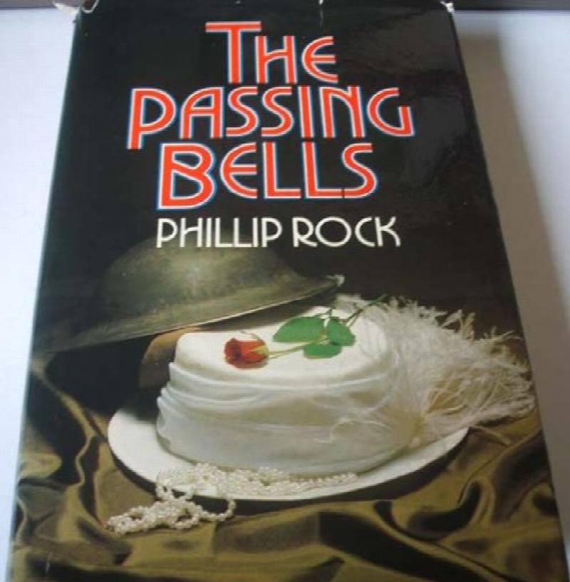 The Passing Bells by Phillip Rock - Hardcover - 1979 - from bookexpress ...