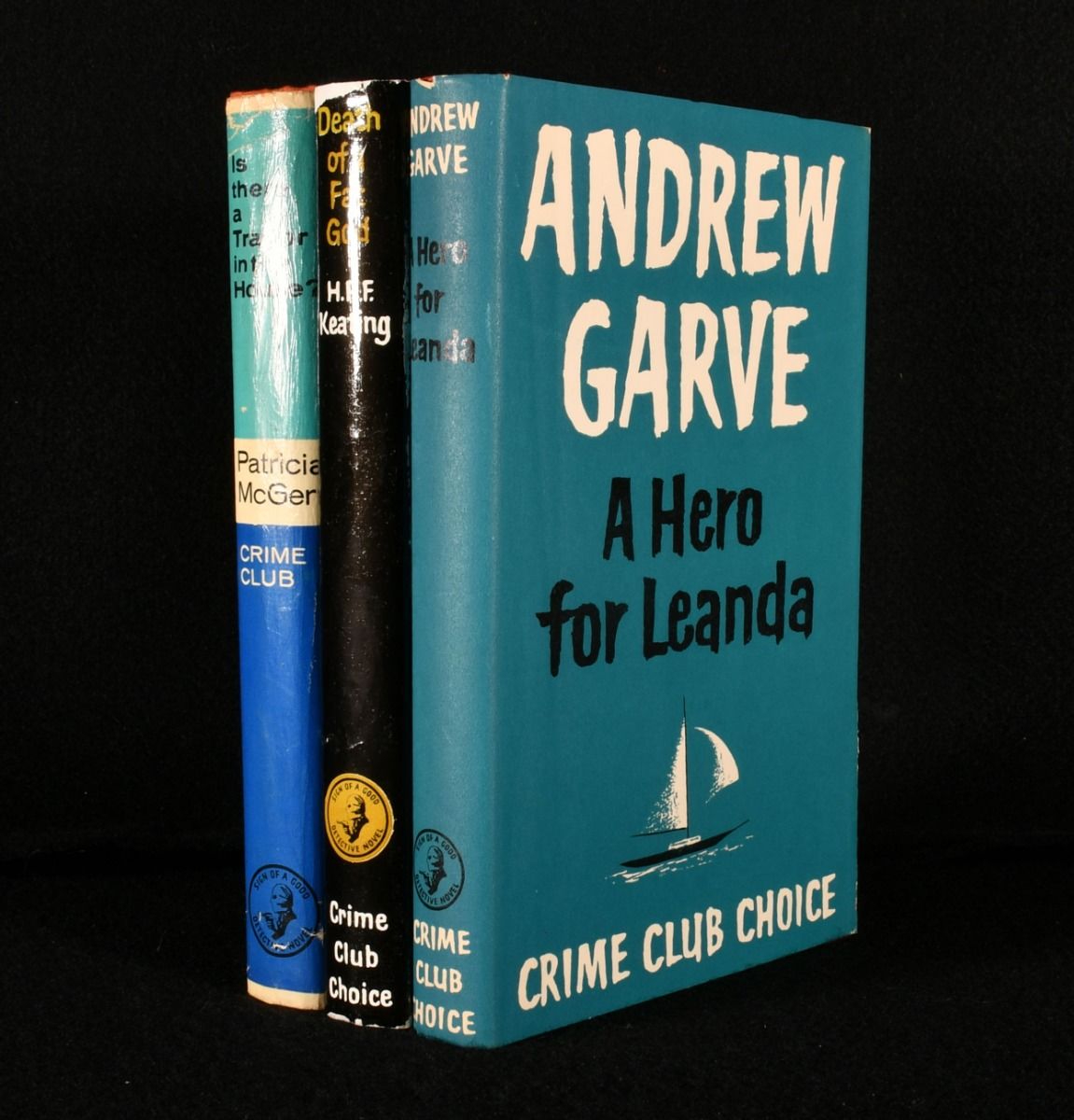Three Collins Crime Club Choice Novels by Andrew Garve; H. R. F ...