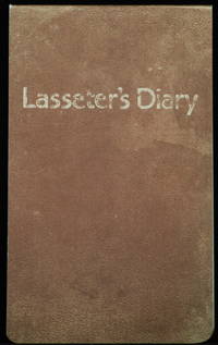 Lasseter's Diary by Lasseter Lance Harold Bell; Idriess Ion L ...