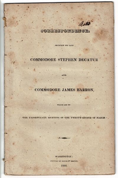Correspondence, between the late Commodore Stephen Decatur and ...