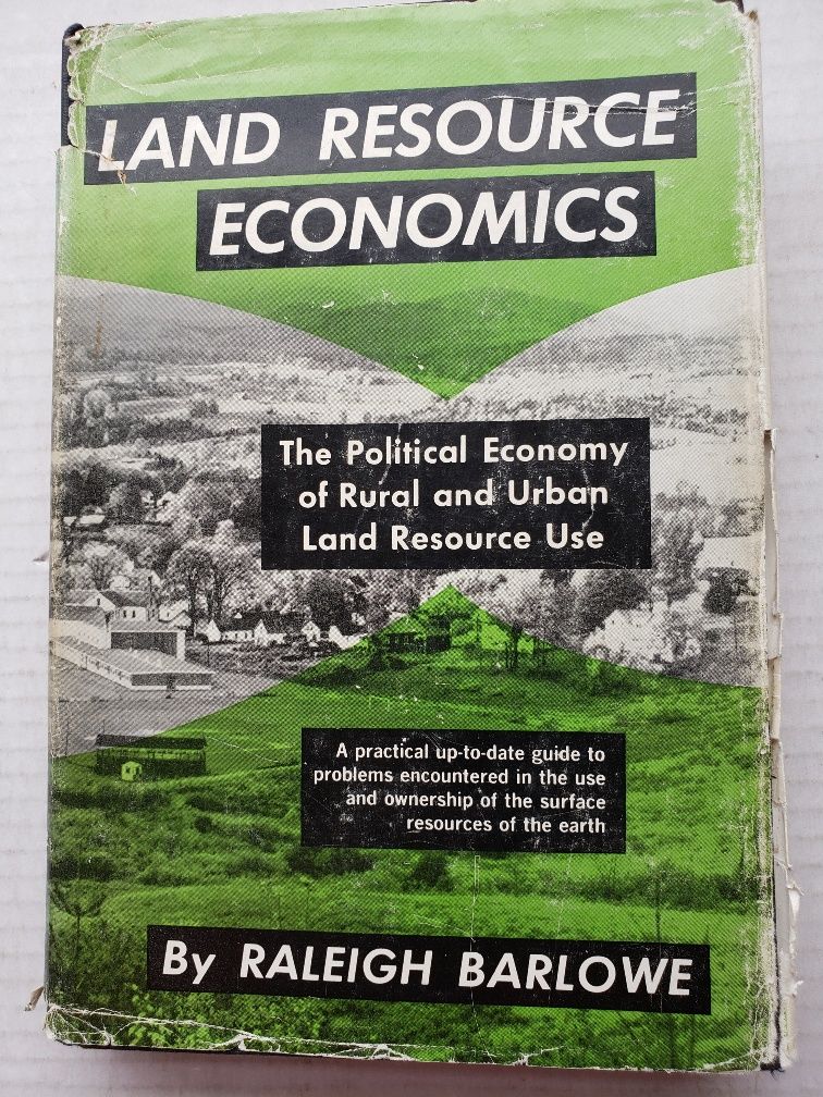 Economic Resources Land Land Resource Economics : The Economics Of