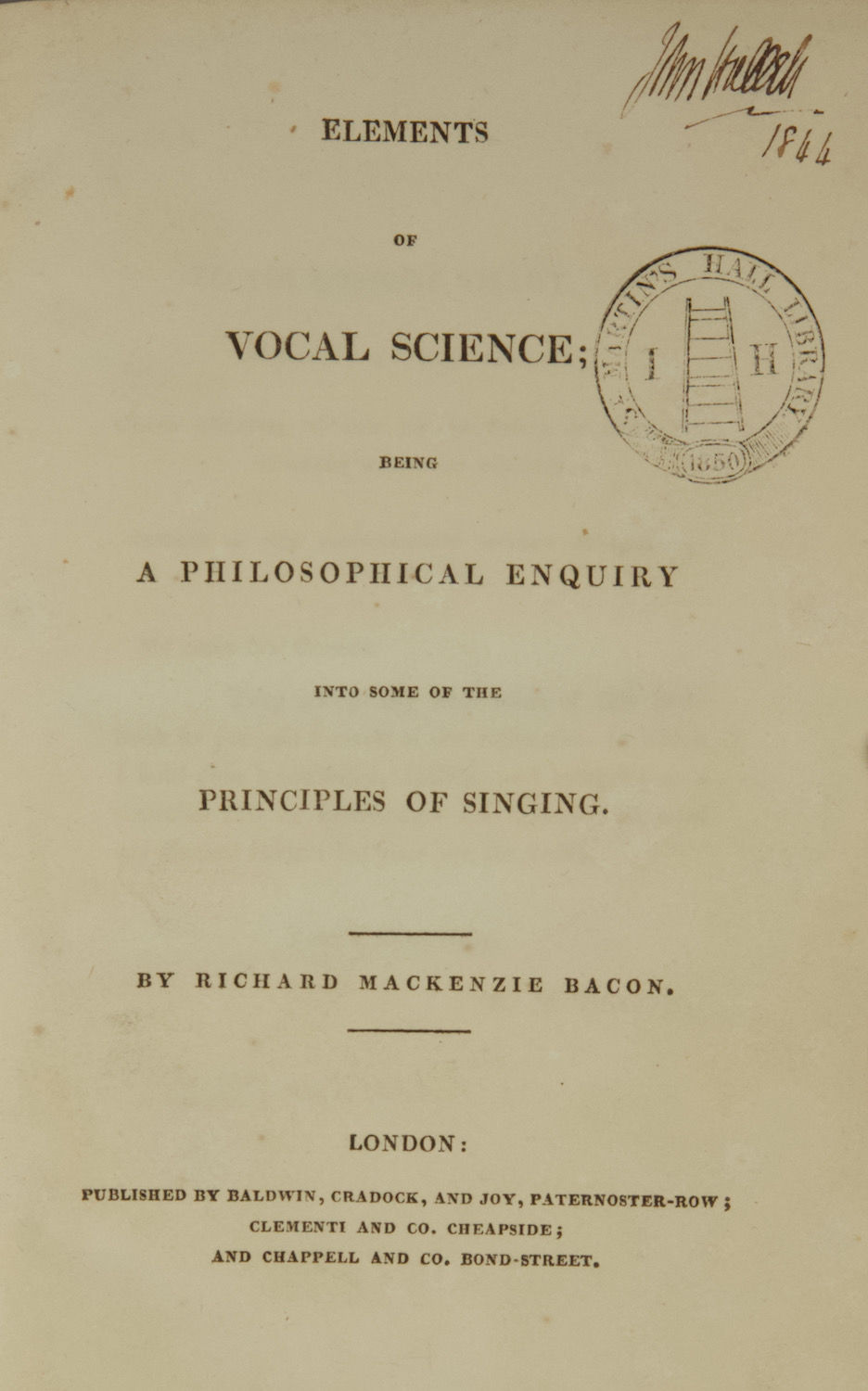 Elements of Vocal Science; Being a Philosophical Enquiry into some of ...