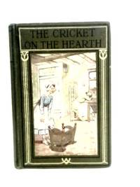 The Cricket on the Hearth by Charles Dickens | Hardcover | 1917 ...