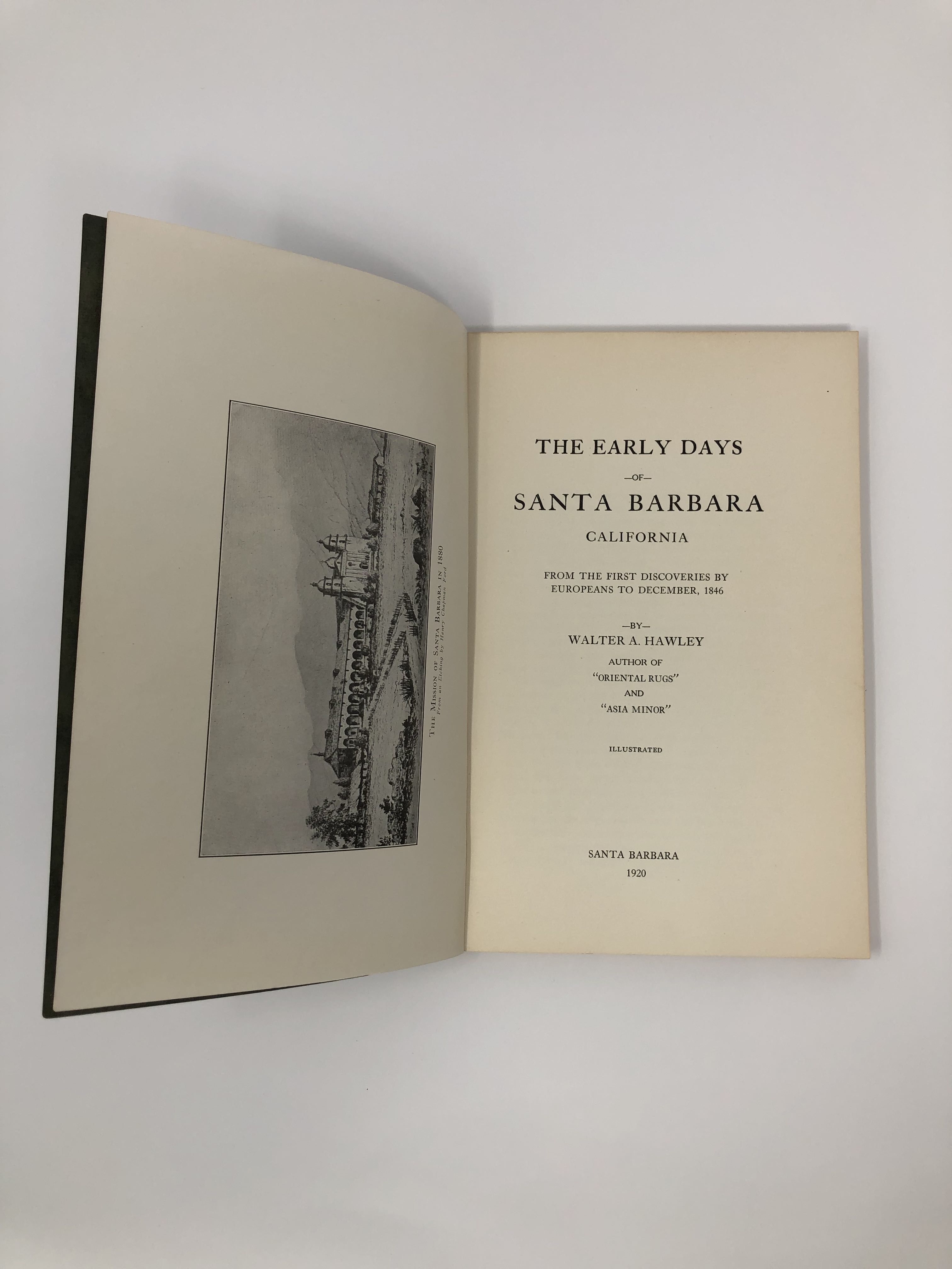 BIBLIO | The Early Days Of Santa Barbara California From The First ...