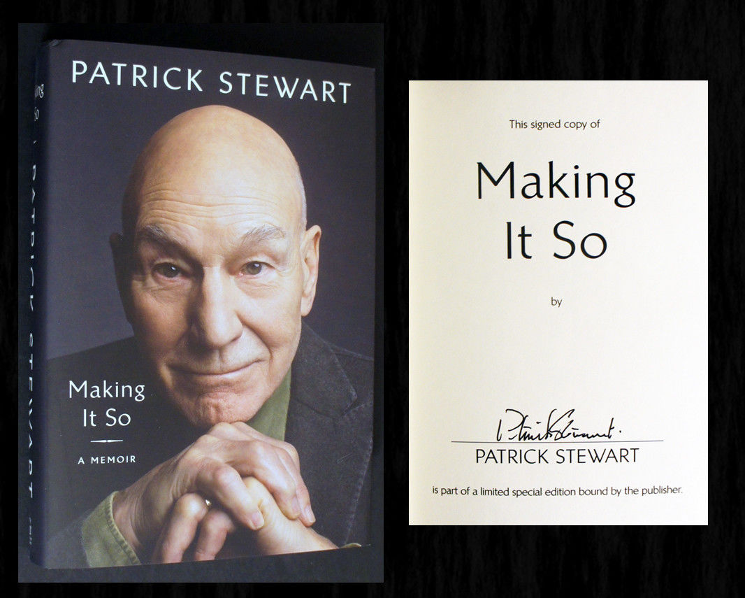 Making It So (Signed 1st Edition) by Stewart, Patrick | Hardcover ...