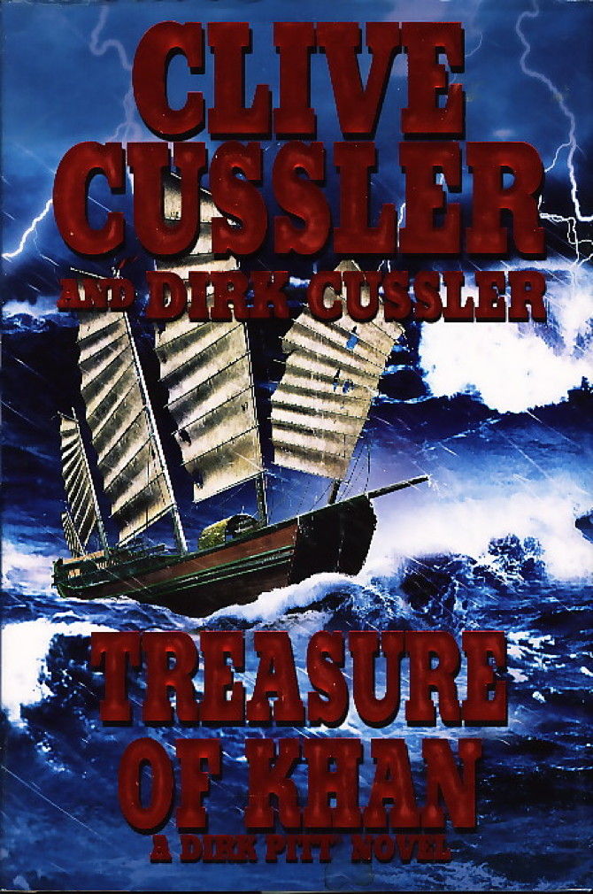 TREASURE OF KHAN: A Dirk Pitt Novel. by Cussler, Clive and Dirk Cussler ...