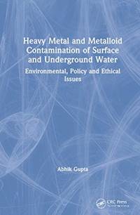 BIBLIO | Heavy Metal and Metalloid Contamination of Surface and ...