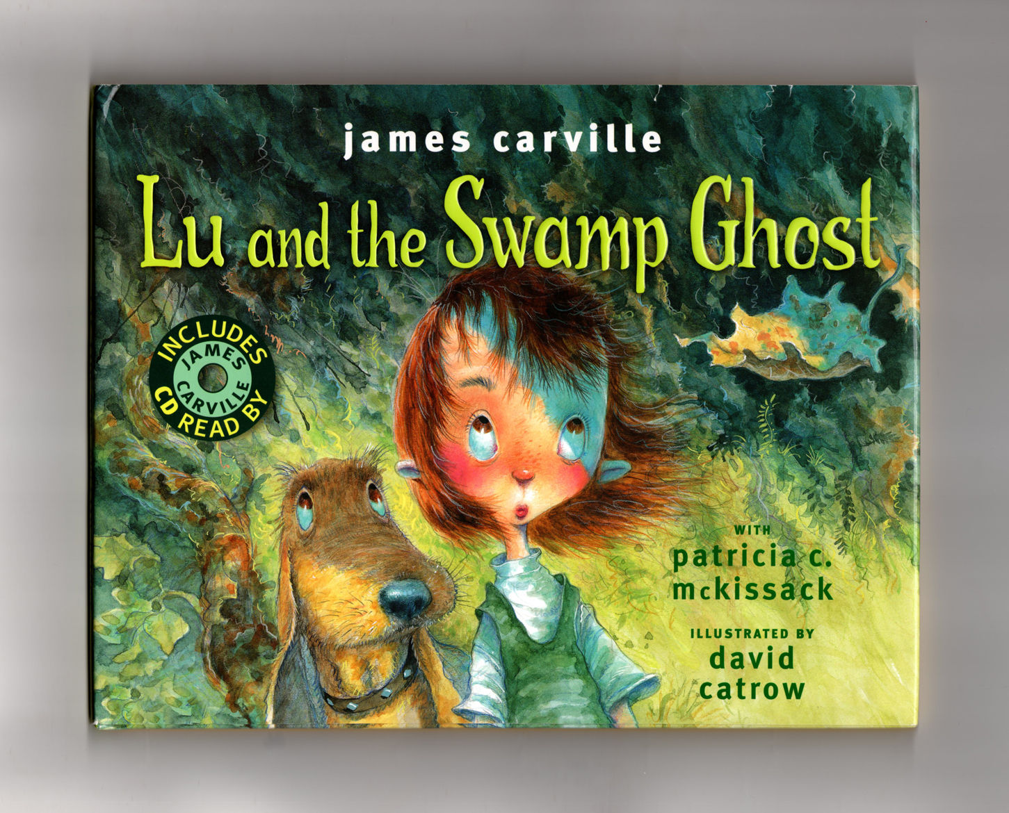 Lu and the Swamp Ghost. With Unopened CD. by James Carville with ...