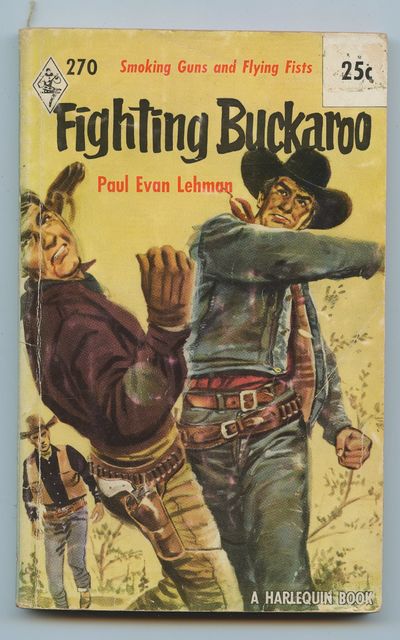 BIBLIO | Fighting Buckaroo by LEHMAN, Paul Evan | Softcover | 1954 ...
