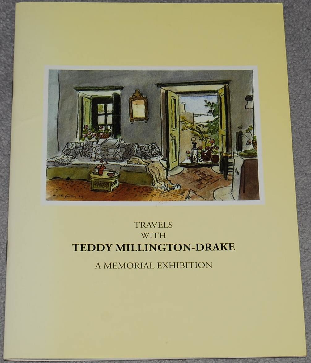Travels with Teddy Millington-Drake : a memorial exhibition by Lefevre ...