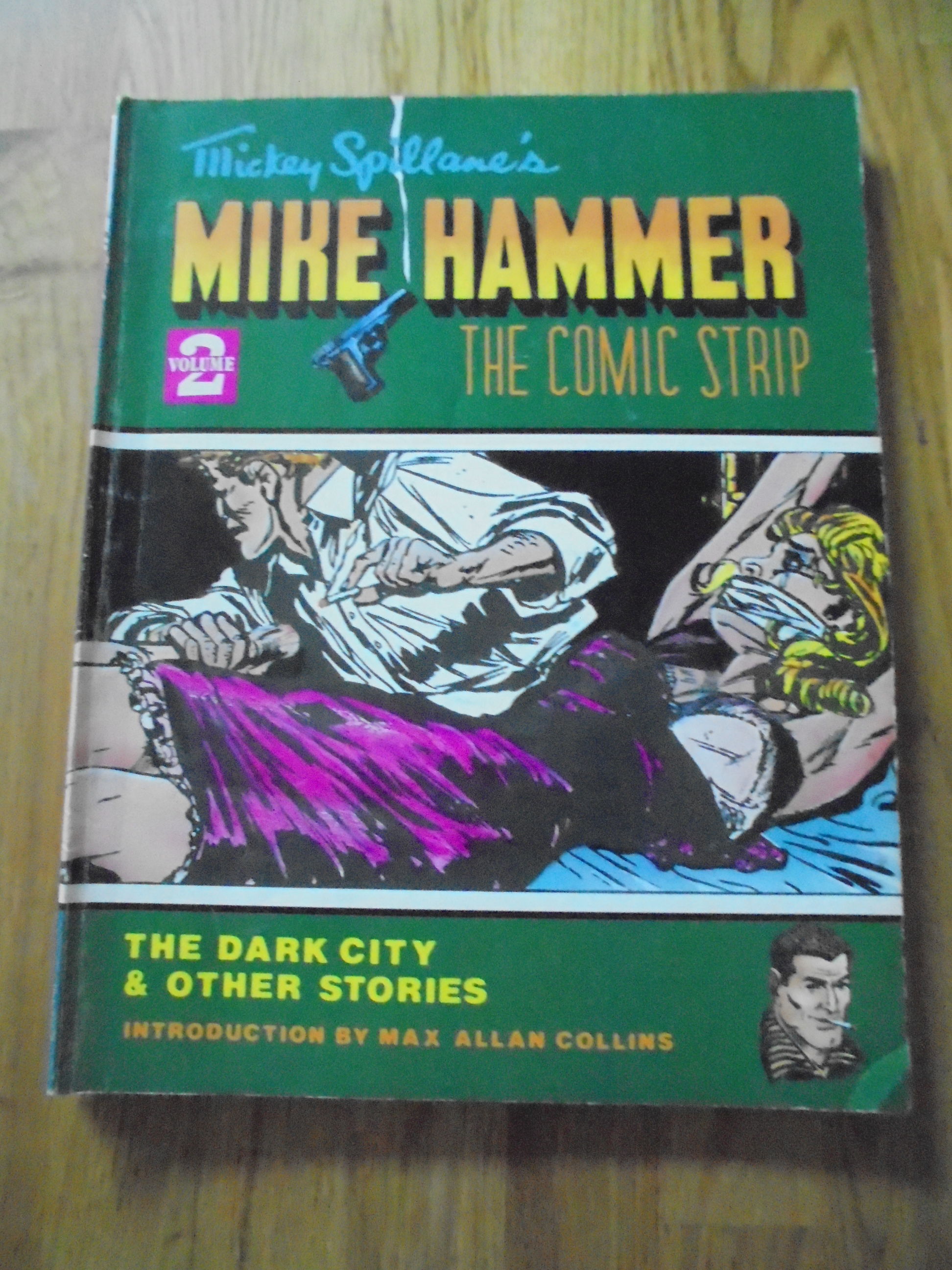Mickey Spillane's Mike Hammer, the Comic Strip Vol 2: The Dark City and ...