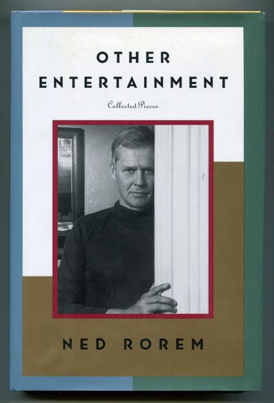 Other Entertainment: Collected Pieces by ROREM, Ned | Search for rare books | ABAA